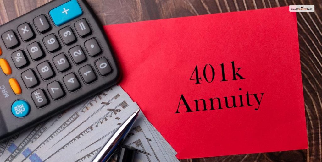 401k Annuity: The Risks Of Rolling 401(k) Into An Annuity?