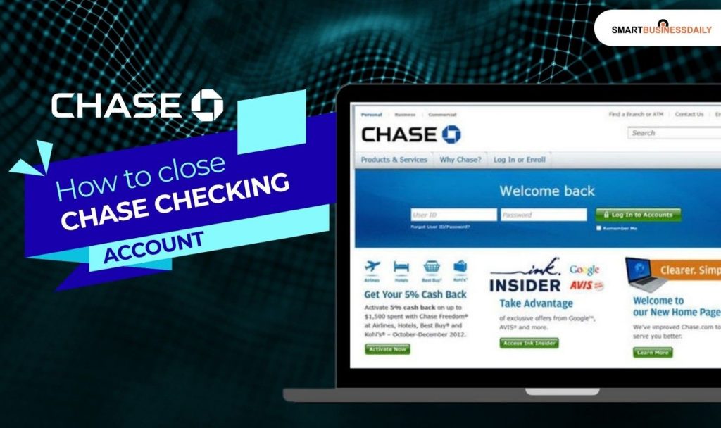How to Close Your Chase Checking Account Easily?